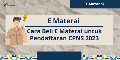E Materai Cara Beli E Materai Untuk Pendaftaran Cpns 2023 Bimbel Cpns Jadiasn