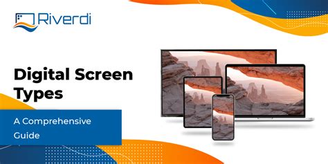 Digital Screen Types A Comprehensive Guide Riverdi