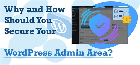 Why And How Should You Secure Your Wordpress Admin Area Yiion