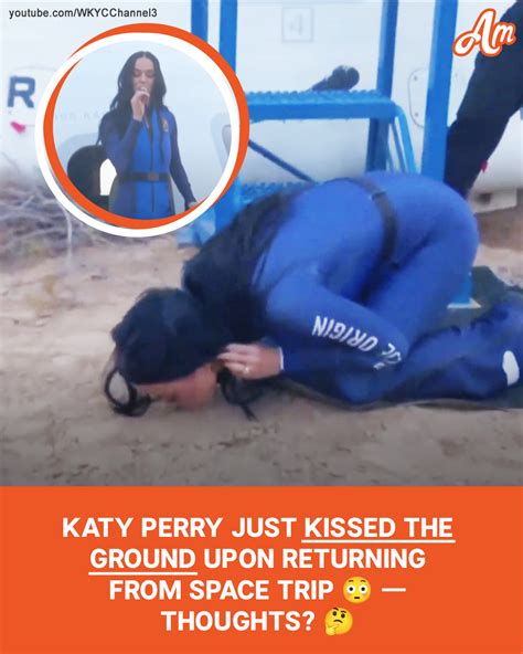 Amomama After Returning To Earth I Kissed A Girl Singer Katy Perry