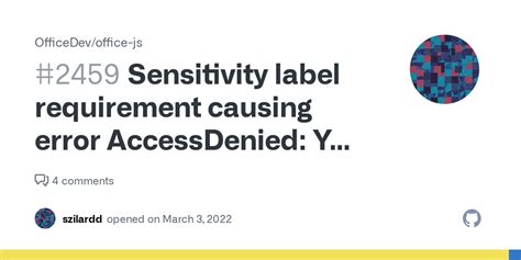 Sensitivity Label Requirement Causing Error Accessdenied You Dont