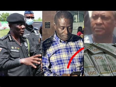 ßreak Eii Show US the evidence or end up in Nsawam Dampare last
