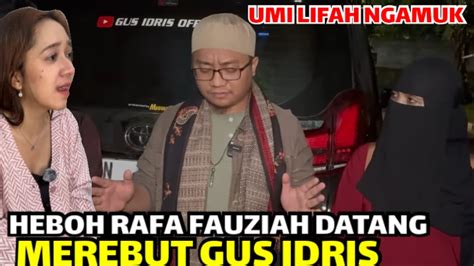 GUS IDRIS X AL DITANTANG DUEL BEKINGAN RAFA FAUZIAH UJANG BUSTOMI YouTube