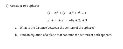 Solved 2 Consider Two Spheres