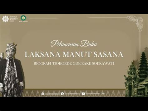 Peluncuran Buku Laksana Manut Sasana Biografi Tjokorde Gde Rake