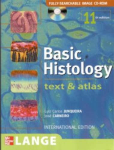 Libri Antikvár Könyv Junqueira s Basic Histology Text and Atlas 11th