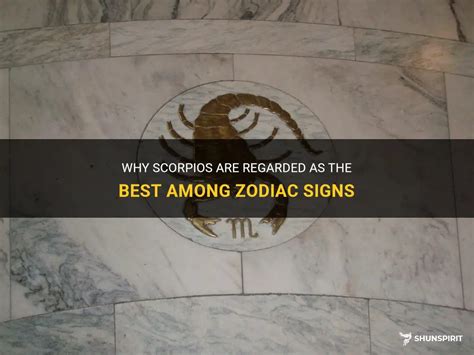Why Scorpios Are Regarded As The Best Among Zodiac Signs Shunspirit