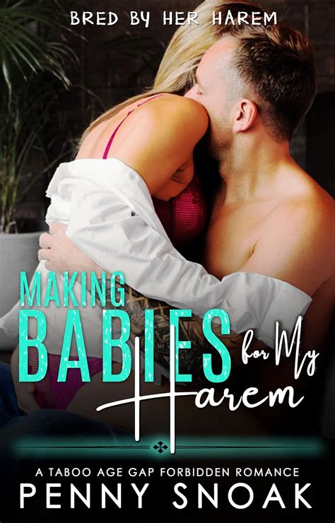 Amazon.com: Making Babies for My Harem: A Taboo Age Gap Forbidden Harem Romance (Bred by Her ...
