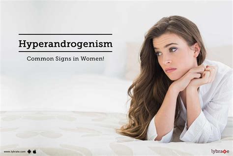 Hyperandrogenism Common Signs In Women By Dr Anurag Bajpai Lybrate