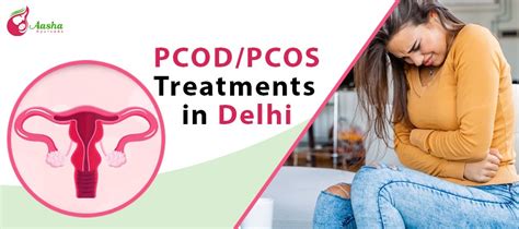 Pcodpcos Treatments In Delhi Aasha Ayurveda Treatment For Pcos