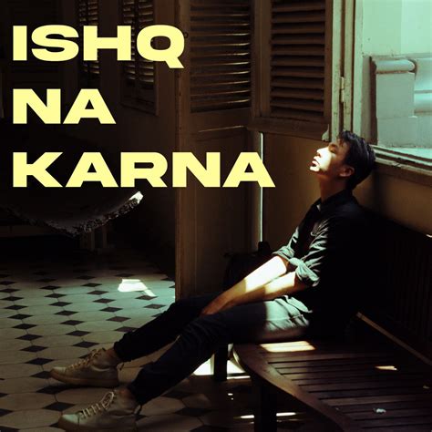 Ishq Na Karna》 群星的专辑 Apple Music