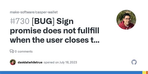 Bug Sign Promise Does Not Fullfill When The User Closes The Window · Issue 730 · Make