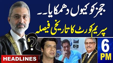 Samaa News Headlines 06 PM Chief Justice Order 16 May 2024 SAMAA