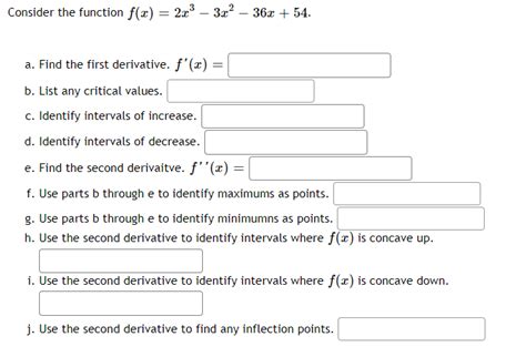 Solved Consider The Function F X 2x3−3x2−36x 54 A Find