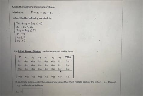 solved given the following maximum problem maximize
