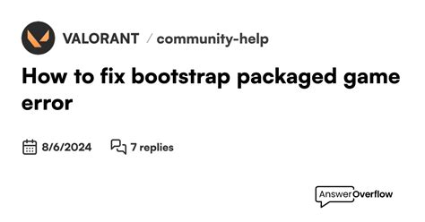 How To Fix Bootstrap Packaged Game Error Valorant