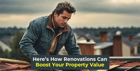 Heres How Renovations Can Boost Your Property Value