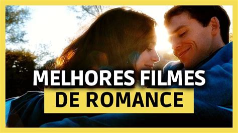 5 Melhores Filmes De Romance Na Netflix Prime Video Hbo Max Youtube
