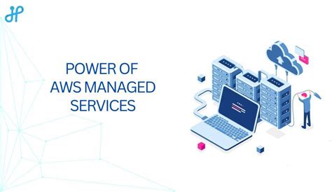 The Power Of Aws Managed Services