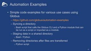Simple Data Automation With Globus Globusworld Tour West Ppt