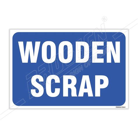 Wooden Scrap Sign Protector Firesafety