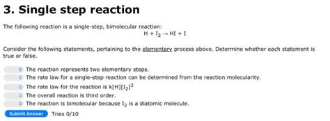 Solved 3 Single Step Reaction The Following Reaction Is A