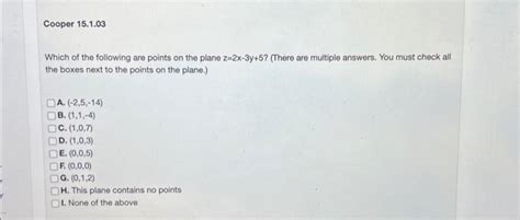 Solved Which Of The Following Are Points On The Plane Chegg