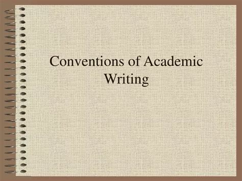 PPT Navigating Conventions Of Academic Writing PowerPoint Presentation ID