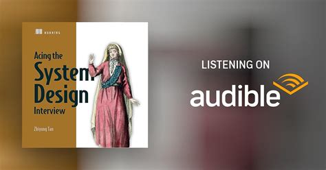 Acing The System Design Interview Audiobook By Zhiyong Tan