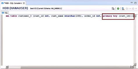 Tables In Sap Hana Easy Steps To Create Tables Using Sql Console