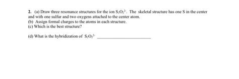 Solved 2 A Draw Three Resonance Structures For The Ion