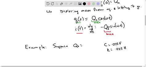 Solved Capacitor With Capacitance C 025 And An Inductor With Inductance L 0 025 H Are Connected