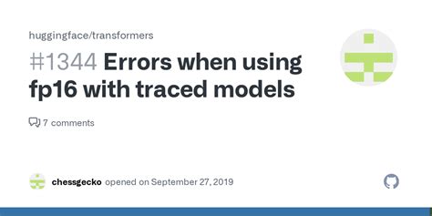 Errors When Using Fp16 With Traced Models · Issue 1344 · Huggingface