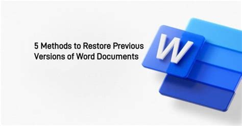 Restore Previous Version Of Word Document 6 Effective Ways