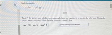 Solved Verify The Identity Sec2θ 1−sin2θ 1 To Verify The