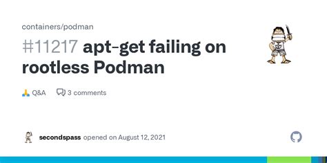 Apt Get Failing On Rootless Podman · Containers Podman · Discussion