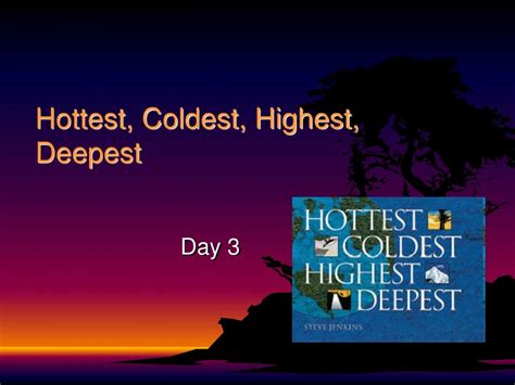 PPT Hottest Coldest Highest Deepest PowerPoint Presentation Free