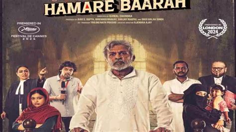Hamare Baarah Review Hamare Baarah Movie Review In Hindi Hamare