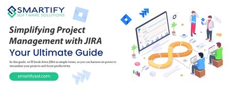 Simplifying Project Management With Jira Your Ultimate Guide