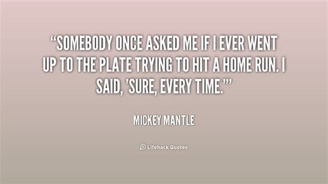 Mickey Mantle Quotes Quotesgram