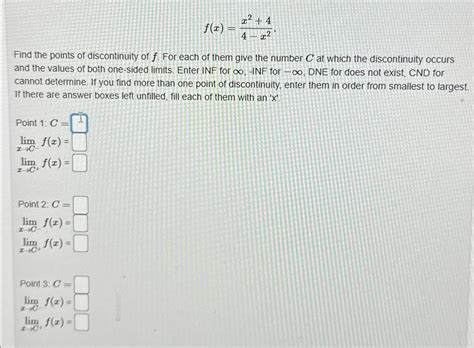 Solved F X X2 44 X2find The Points Of Discontinuity Of F