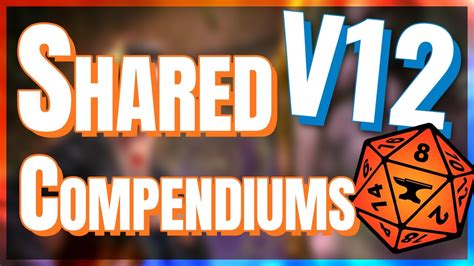 Easy Shared Content Foundry V11 And V12 Tutorial Video Shared