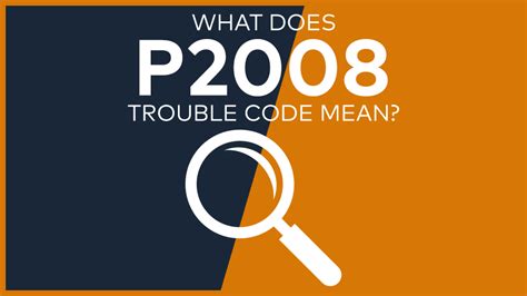 P2008 Trouble Code Meaning Symptoms Causes Fixes Easy