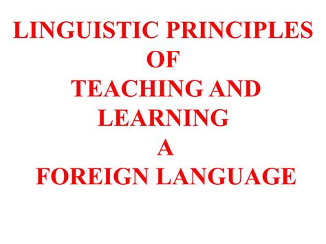 Linguistic Principles Of Teaching English Pptx