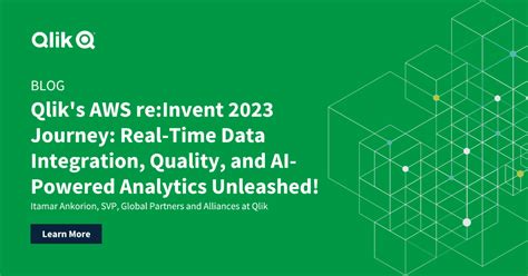 Qliks Aws Reinvent 2023 Journey Real Time Data Integration Quality And Ai Powered Analytics