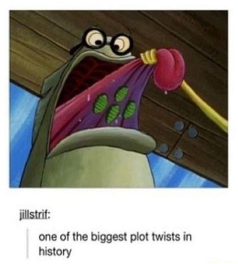 Hes Been Hiding The Pickles Under His Tongue The Whole Time