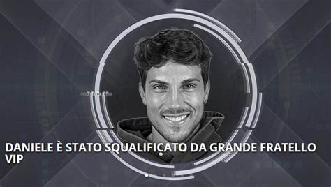 Gf Vip Daniele Dal Moro Squalificato Dal Reality La Repubblica