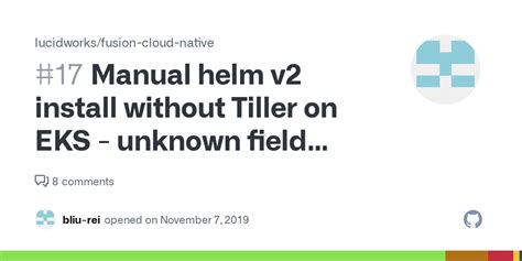 Manual Helm V2 Install Without Tiller On Eks Unknown Field Affinity · Issue 17 · Lucidworks