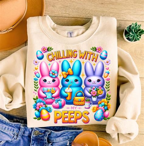 Chillin With My Peeps Sweatshirt Funny Easter Bunny Shirt Pastel