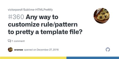 Any Way To Customize Rule Pattern To Pretty A Template File Issue